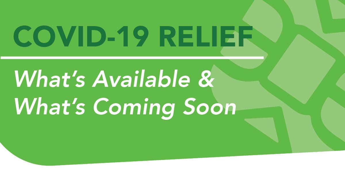 COVID-19 Relief, What’s Available Now, What’s Coming – NPC